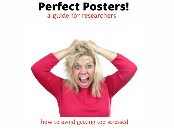 Perfect Posters! A guide for researchers | The Digital Doctorate